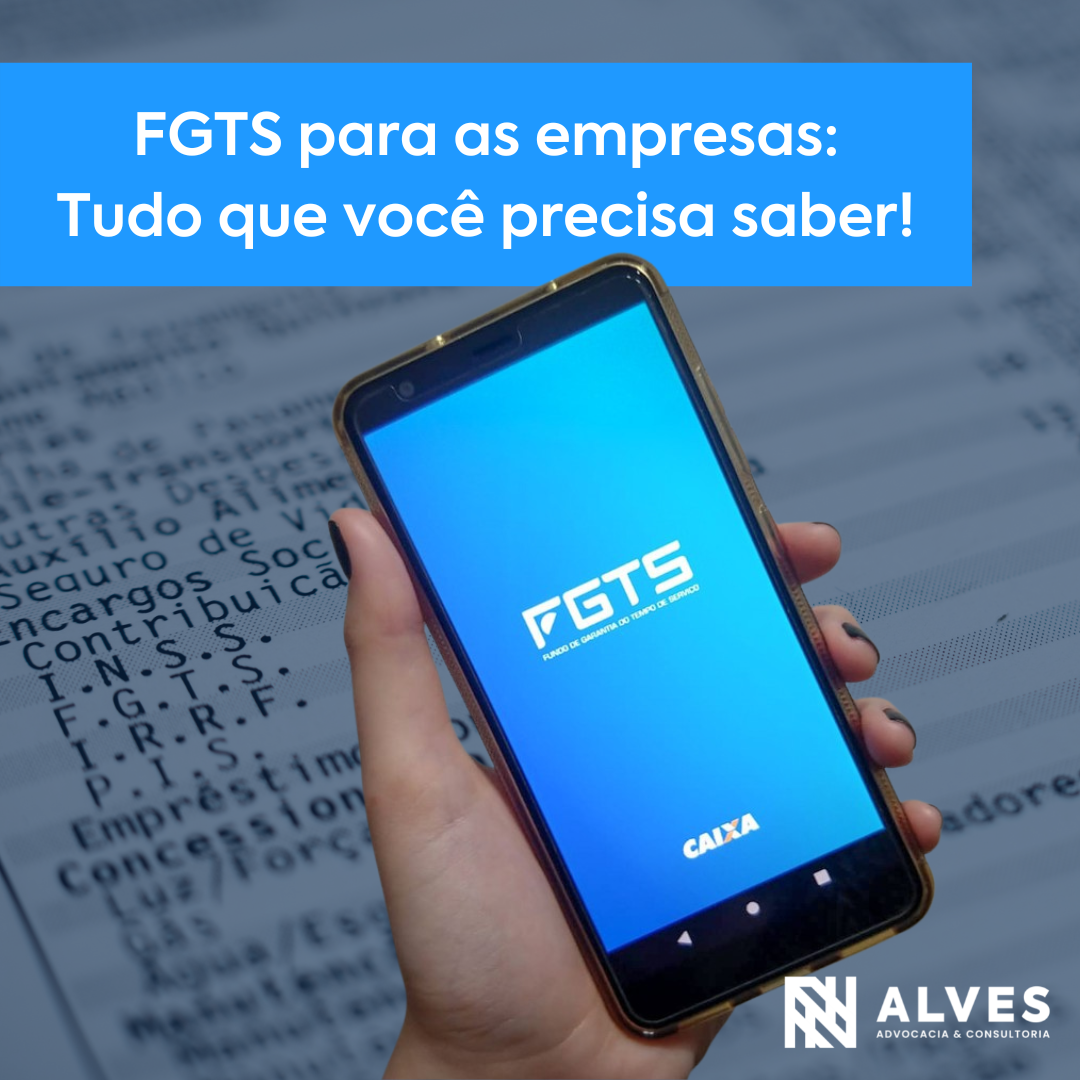 O que as empresas devem saber sobre FGTS